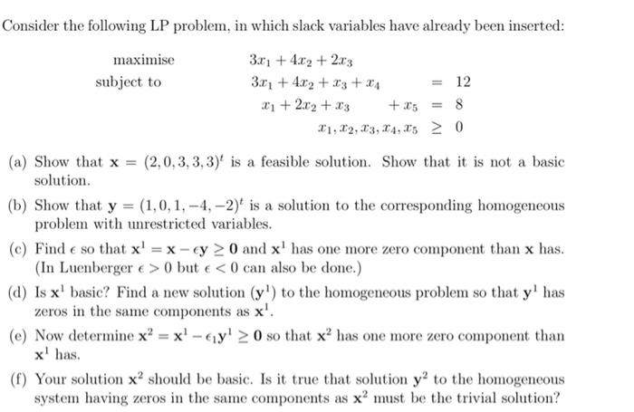 Solved Consider the following LP problem, in which slack | Chegg.com