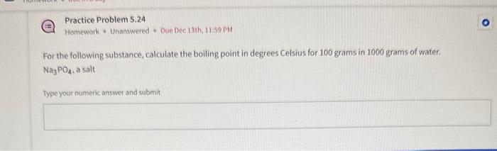 Solved Practice Problem 5.24 Homework + Unanswered * Due Dec | Chegg.com