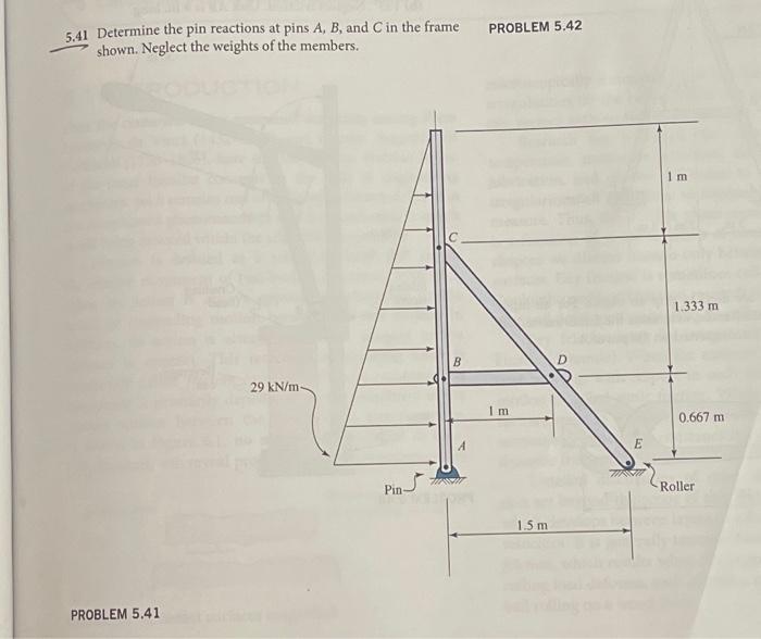 Solved Determine The Pin Reactions At Pins A B And C In