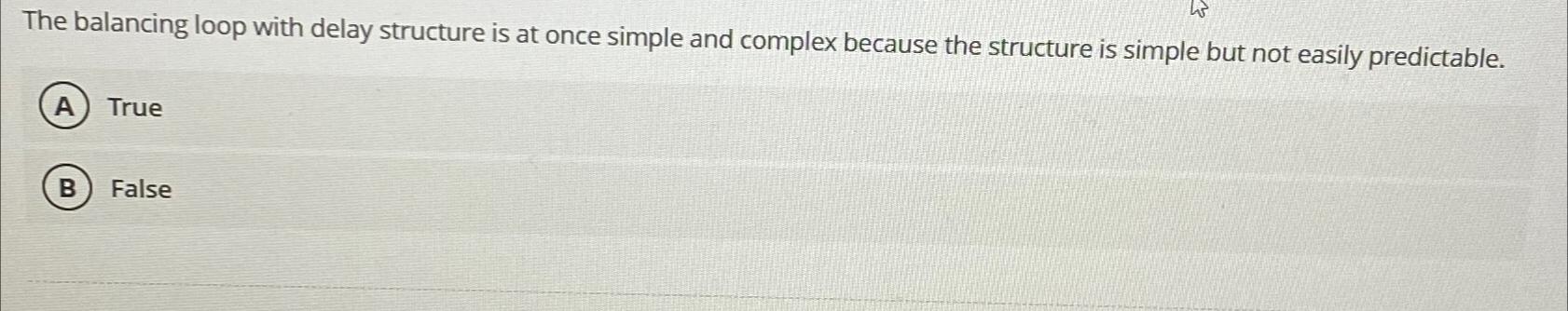 Solved The balancing loop with delay structure is at once | Chegg.com