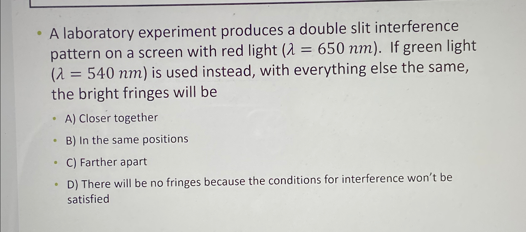 Solved A laboratory experiment produces a double slit | Chegg.com
