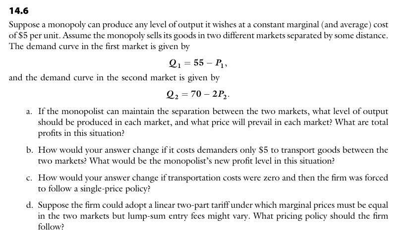 Solved 14.6Suppose a monopoly can produce any level of | Chegg.com