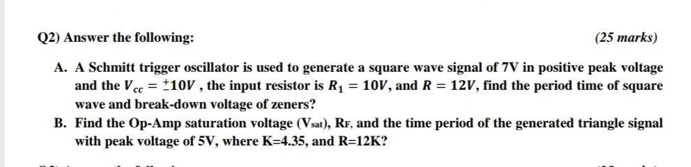 Solved Q2) Answer the following: (25 marks) A. A Schmitt | Chegg.com