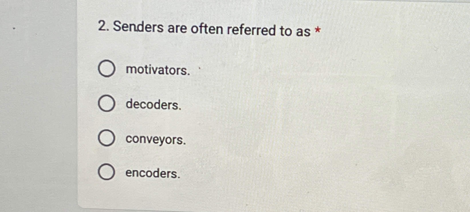 Solved Senders are often referred to as | Chegg.com