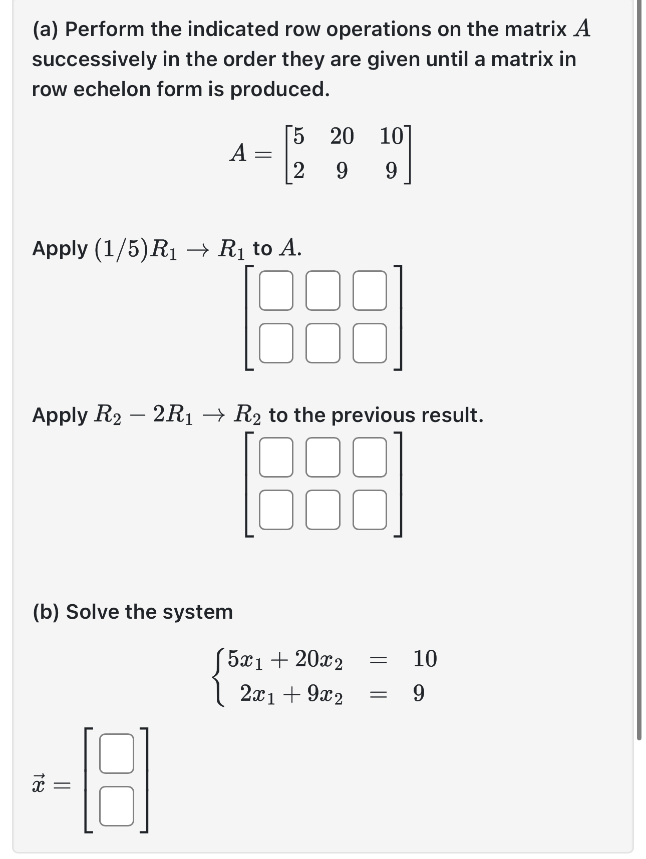 Solved (a) ﻿Perform the indicated row operations on the | Chegg.com