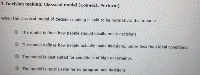 Solved 3. Decision making: Classical model (Connect, | Chegg.com