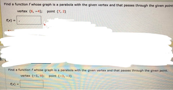 Solved Find A Function F Whose Graph Is A Parabola With The