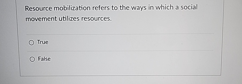 Solved Resource mobilization refers to the ways in which a | Chegg.com
