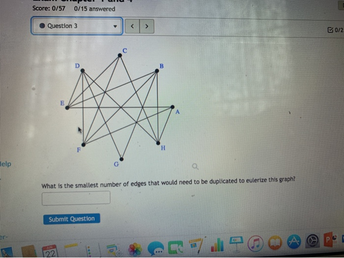 Solved Score: 0/57 0/15 answered Question 3