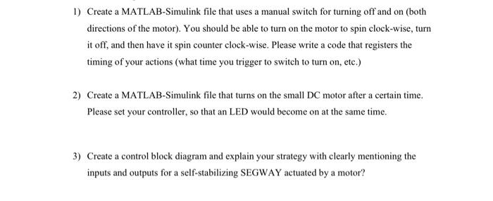 Solved 1) Create a MATLAB-Simulink file that uses a manual | Chegg.com