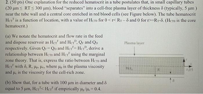 Solved 2. (50pts) One explanation for the reduced hematocrit | Chegg.com