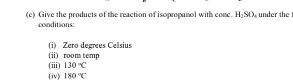 Solved (c) ﻿Give the products of the reaction of isopropanol | Chegg.com