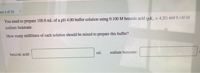 Solved on 5 of 26 > You need to prepare 100.0 mL of a pH | Chegg.com