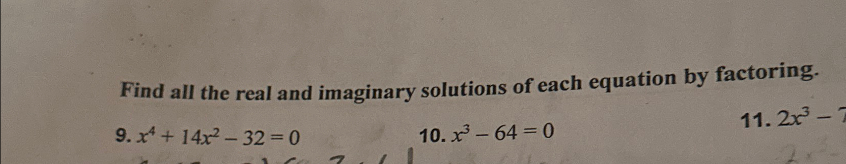 Solved Find all the real and imaginary solutions of each | Chegg.com