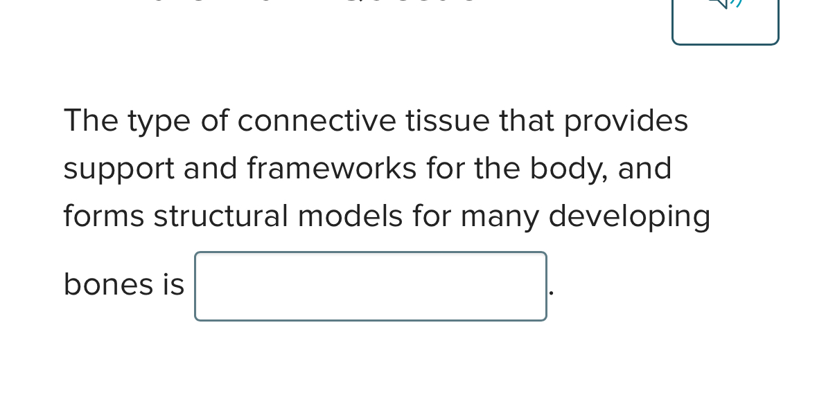 Solved The type of connective tissue that provides support | Chegg.com