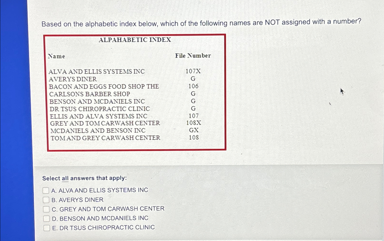 Solved Based on the alphabetic index below, which of the | Chegg.com