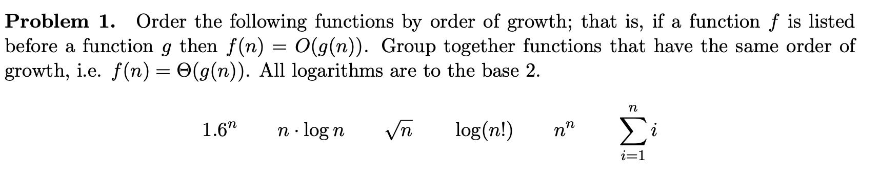 Solved Problem 1. ﻿Order the following functions by order of | Chegg.com