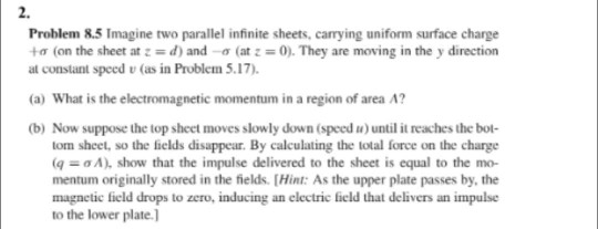 Solved 2. Problem 8.5 Imagine two parallel infinite sheets, | Chegg.com
