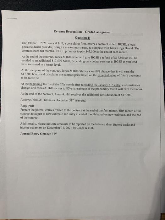Solved Revenue Recognition - Graded Assignment Question: On | Chegg.com Solved Revenue Recognition - Graded Assignment Question: On | Chegg.com