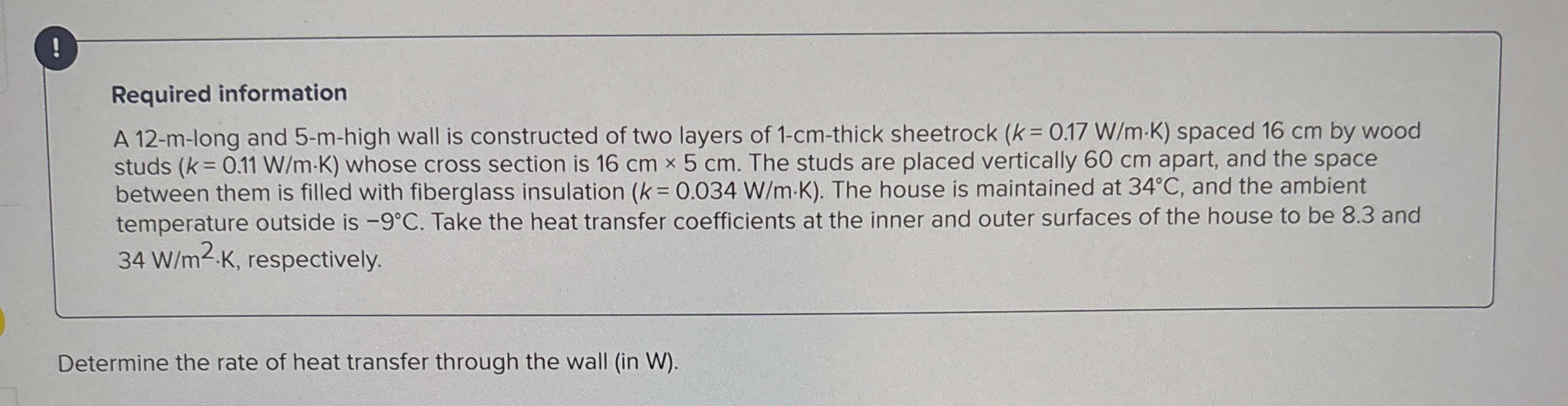 !Required informationA 12 -m-long and 5 -m-high wall | Chegg.com