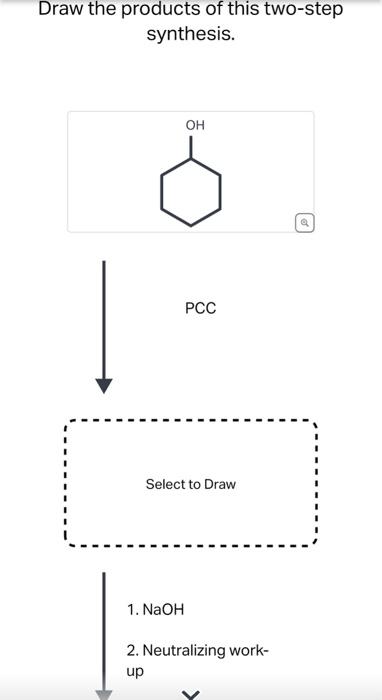 Solved Draw the products of this two-step | Chegg.com