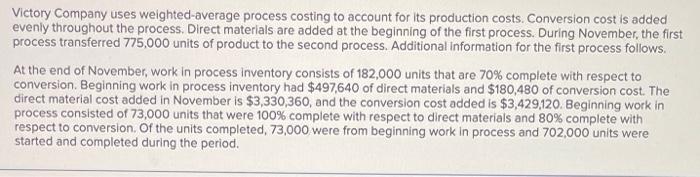 Solved Victory Company uses weighted-average process costing | Chegg.com