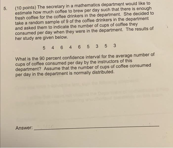Solved (10 points) The secretary in a mathematics department | Chegg.com