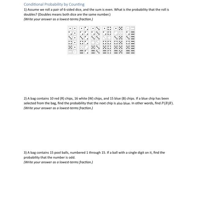 Solved Conditional Probability by Counting 1) Assume we roll | Chegg.com