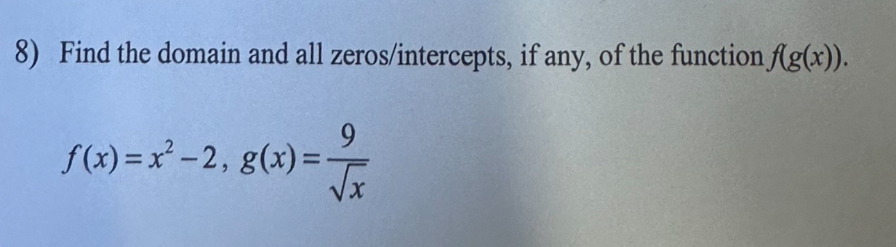 Solved Find the domain and all zeros/intercepts, ﻿if any, of | Chegg.com