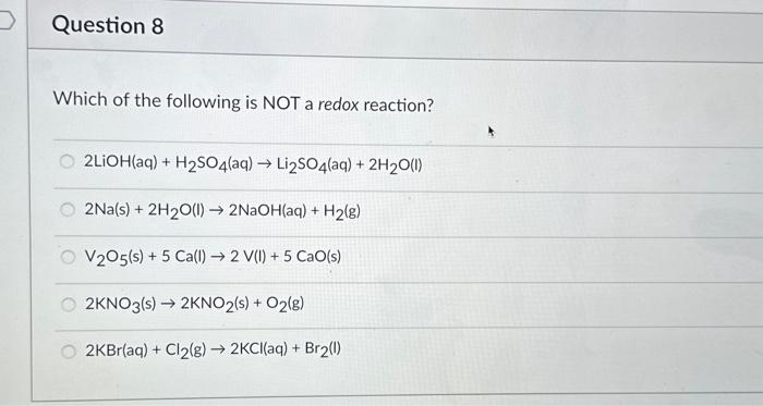 Solved Which of the following is NOT a redox reaction? | Chegg.com