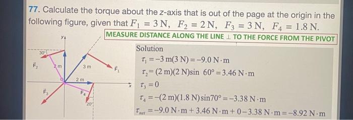 Solved 77. Calculate the torque about the z-axis that is out | Chegg.com