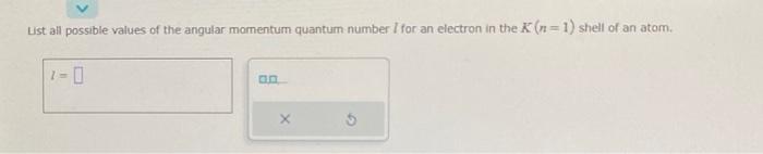Solved Ust all possible values of the angular momentum | Chegg.com