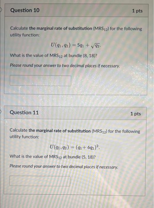 Solved Question 10 1 pts Calculate the marginal rate of | Chegg.com