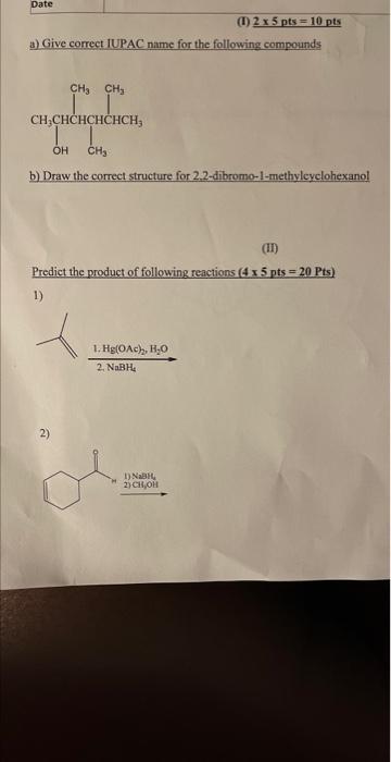 Solved a) Give correct IUPAC name for the following | Chegg.com