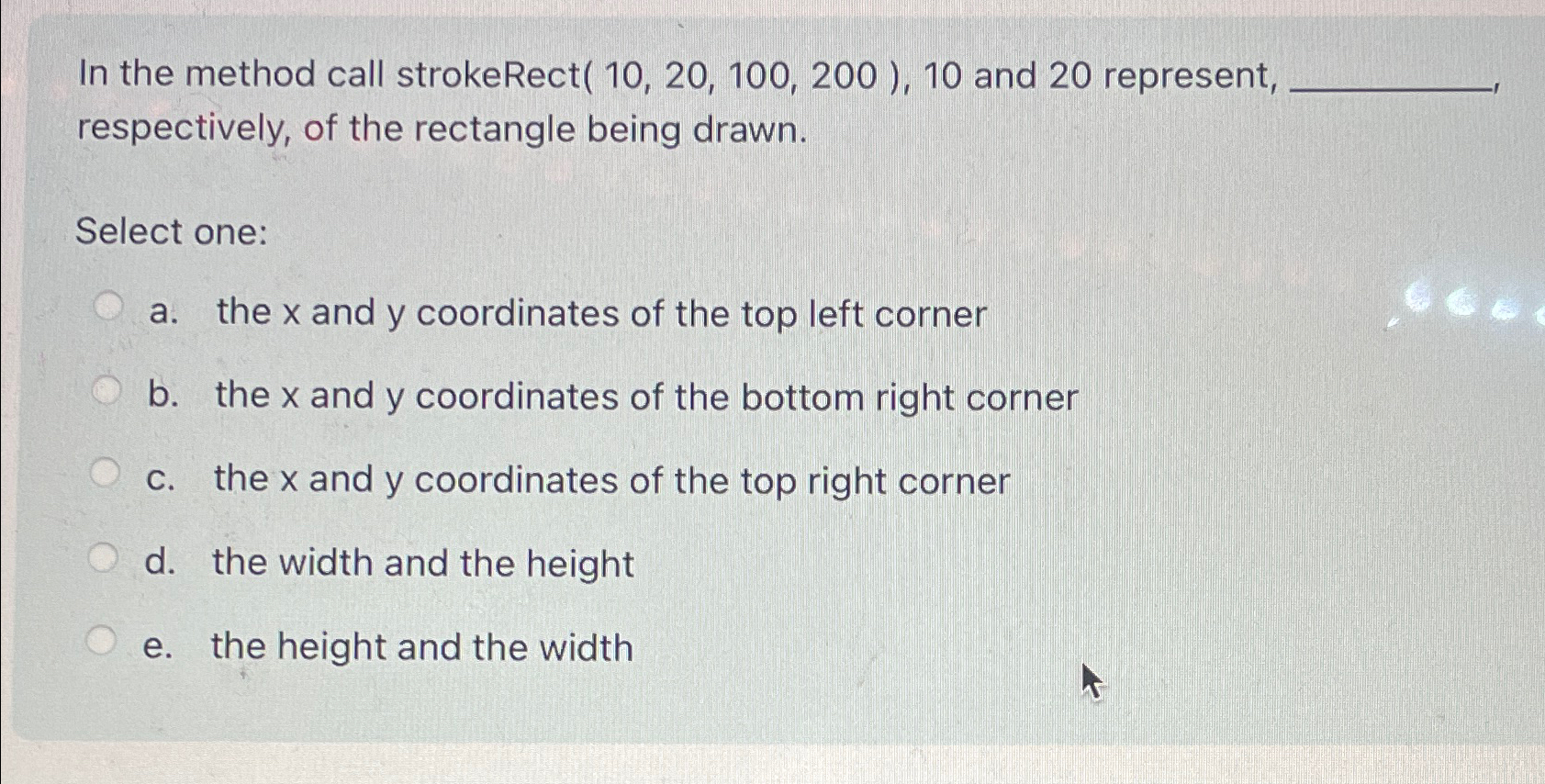 Solved In the method call strokeRect(10,20,100, 200 ), 10 | Chegg.com