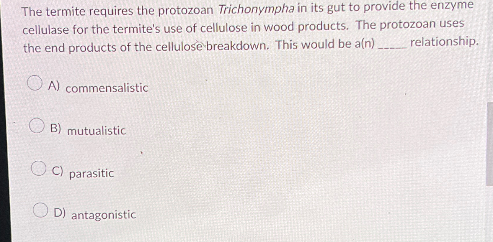 Solved The termite requires the protozoan Trichonympha in | Chegg.com