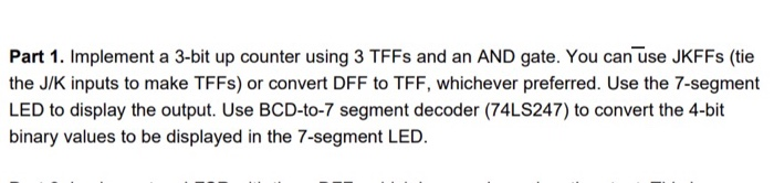 Part 1. Implement a 3-bit up counter using 3 TFFS and | Chegg.com