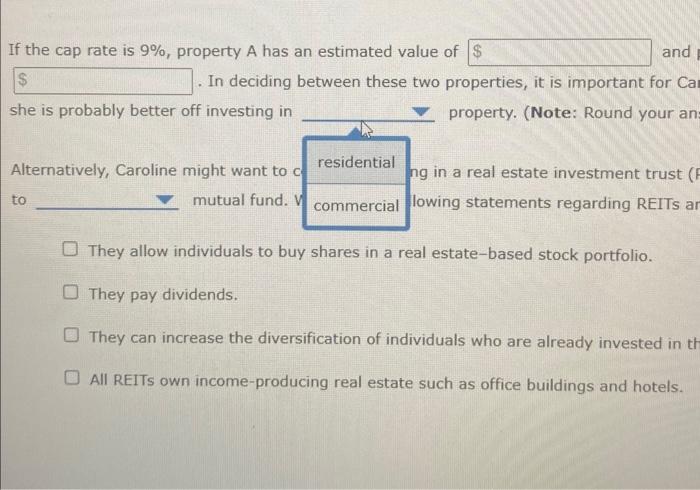Solved 7. Choosing a real estate investment Comparing Real | Chegg.com