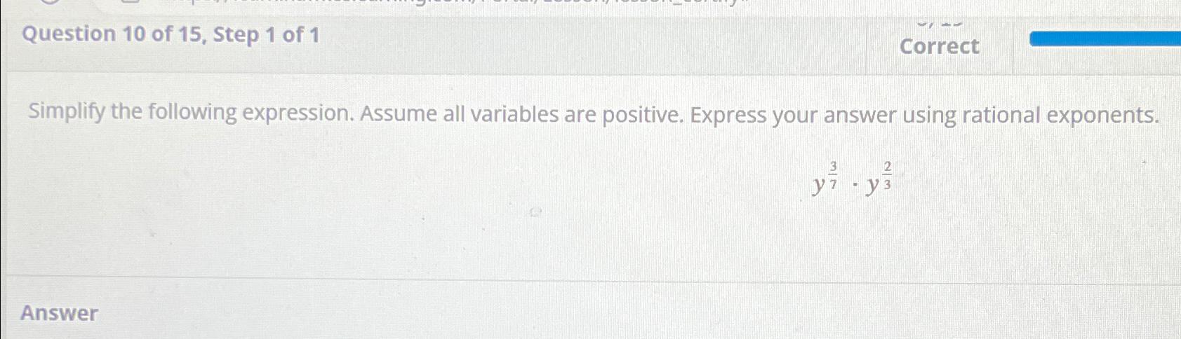 Solved Question 10 ﻿of 15, ﻿Step 1 ﻿of 1CorrectSimplify the | Chegg.com