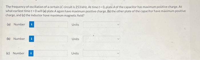 Solved The frequency of oscillation of a certain LC circuit | Chegg.com