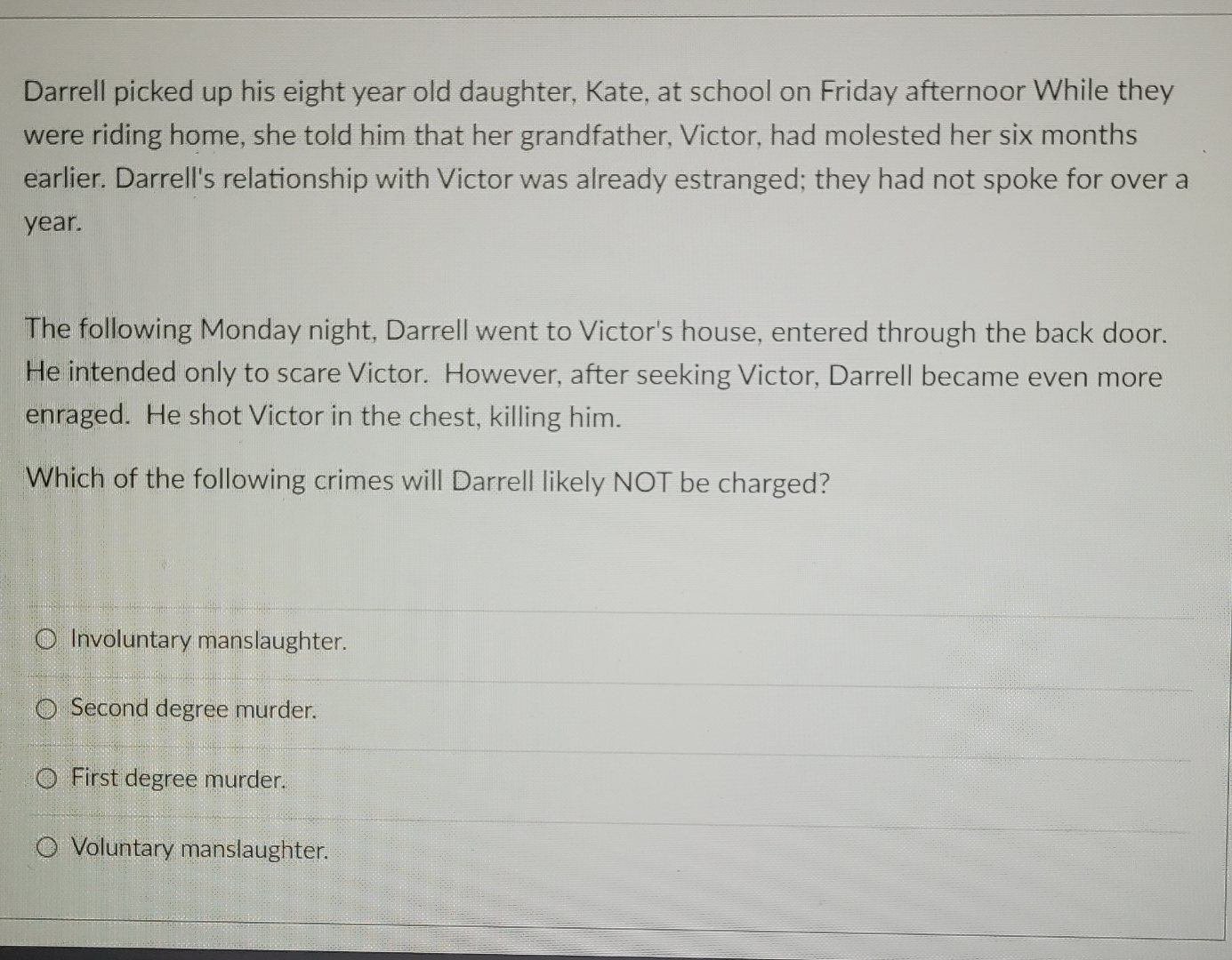 Solved Darrell picked up his eight year old daughter, Kate, | Chegg.com