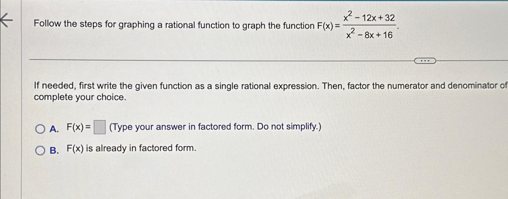Solved Follow the steps for graphing a rational function to | Chegg.com