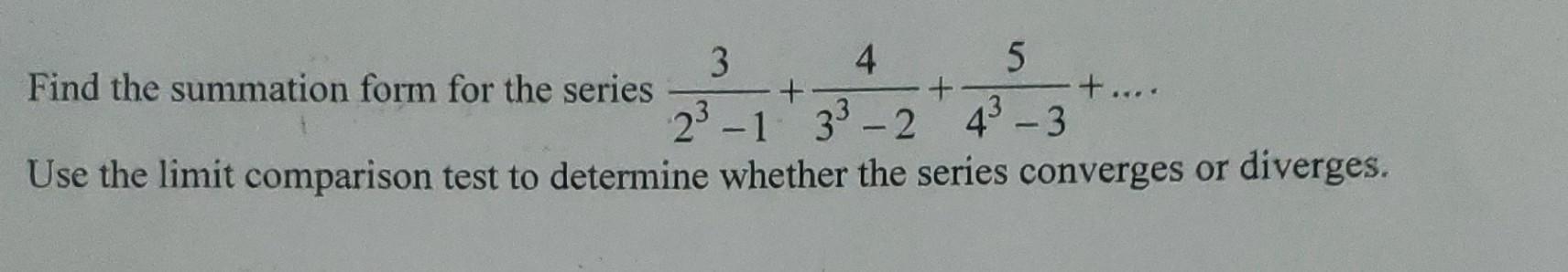 Solved Find The Summation Form For The Series