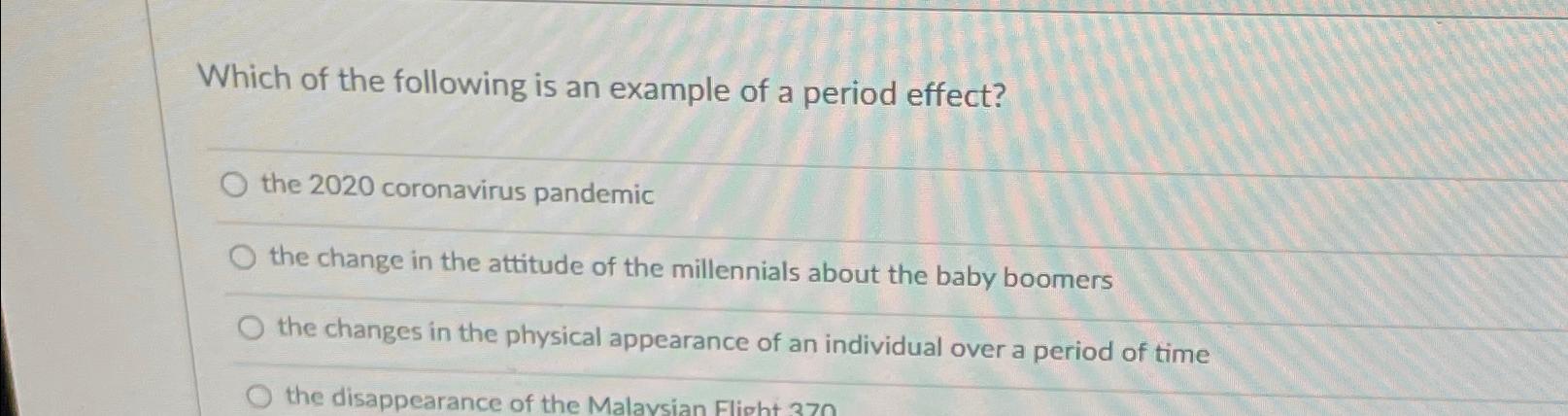 Solved Which of the following is an example of a period | Chegg.com