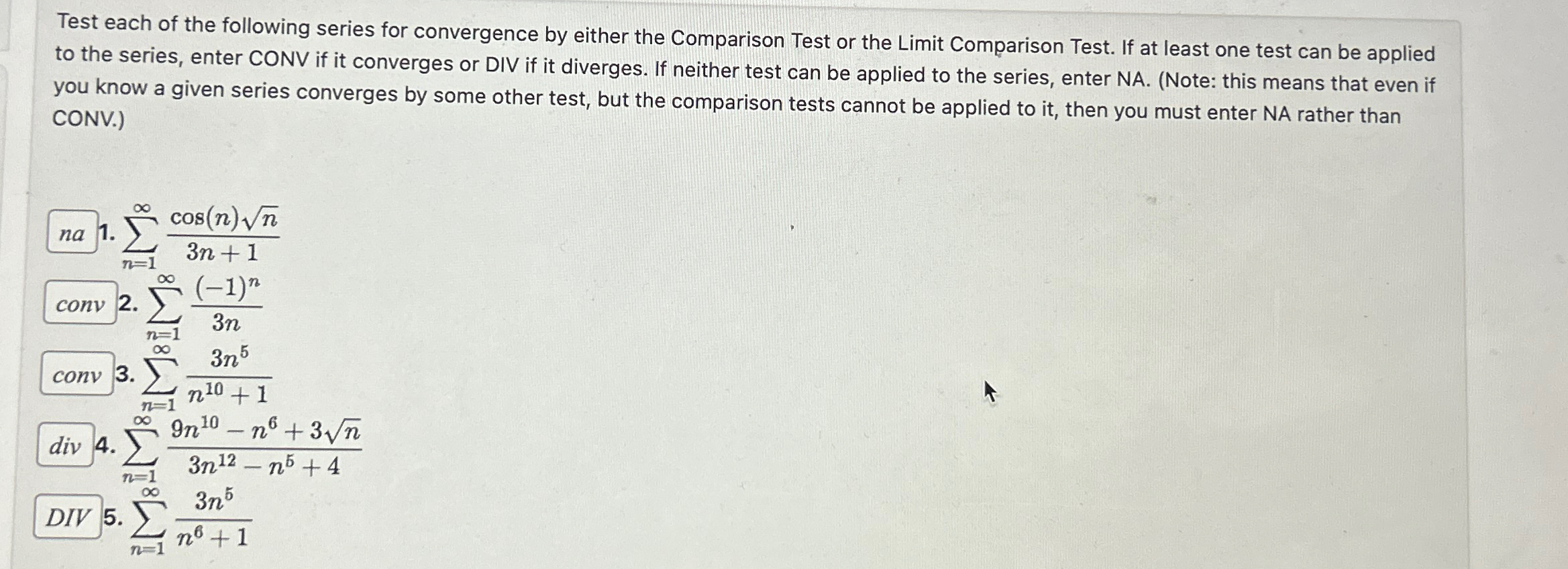 Solved Test each of the following series for convergence by | Chegg.com