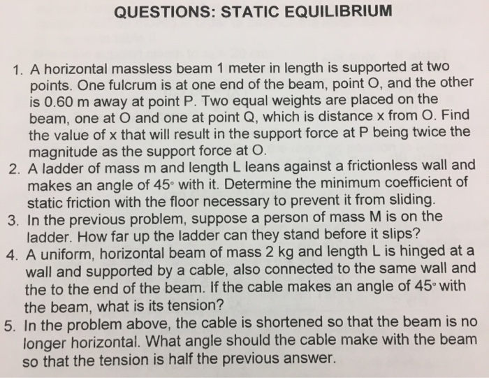 Solved QUESTIONS: STATIC EQUILIBRIUM 1. A horizontal | Chegg.com