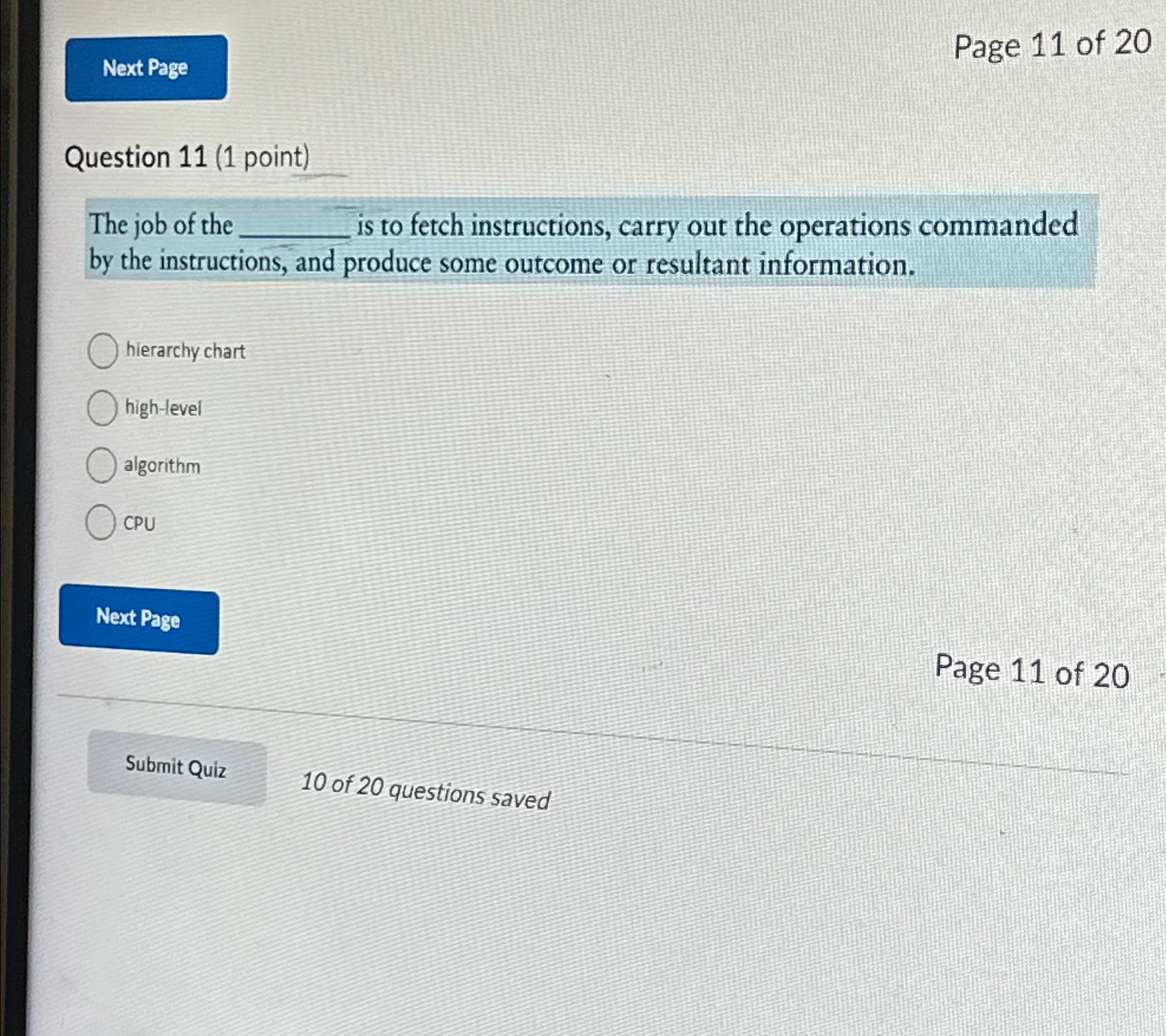 Solved Page 11 ﻿of 20Question 11 (1 ﻿point)The job of the is | Chegg.com