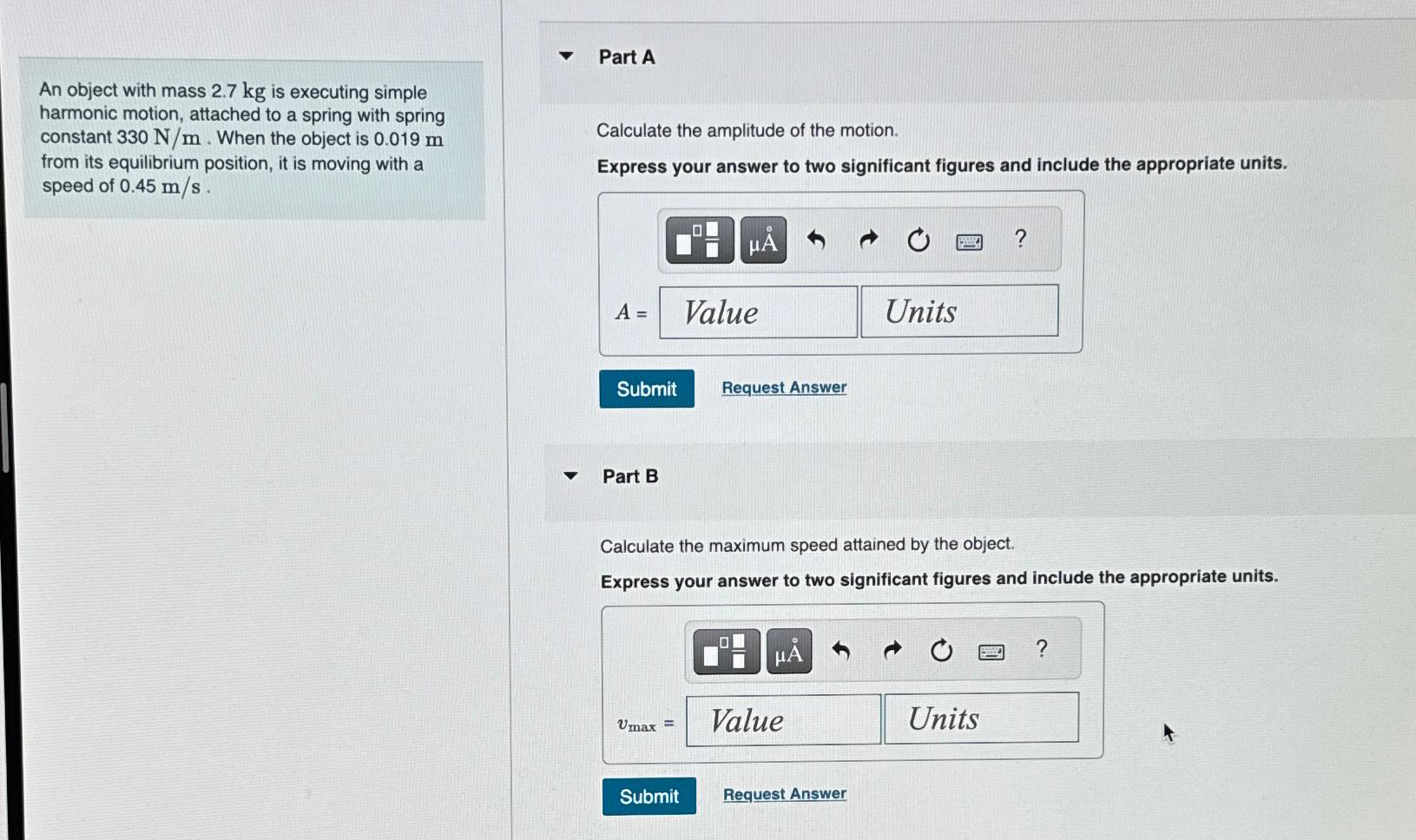 Solved Part AAn object with mass 2.7kg ﻿is executing simple | Chegg.com