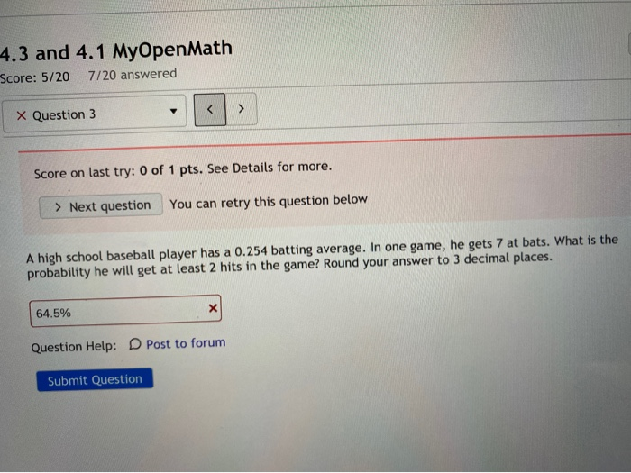 Solved 4.3 and 4.1 MyOpenMath Score: 5/20 7/20 answered x | Chegg.com