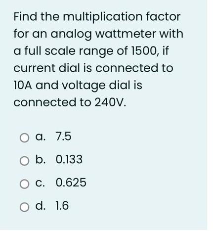 Solved Find the multiplication factor for an analog | Chegg.com